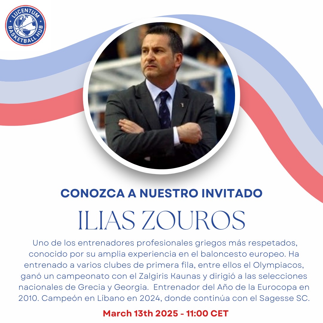 Ilias Zouros abre los Webinars Lucentum Basketball HUB del mes de marzo ...